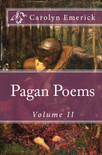 Pagan Poems Vol II