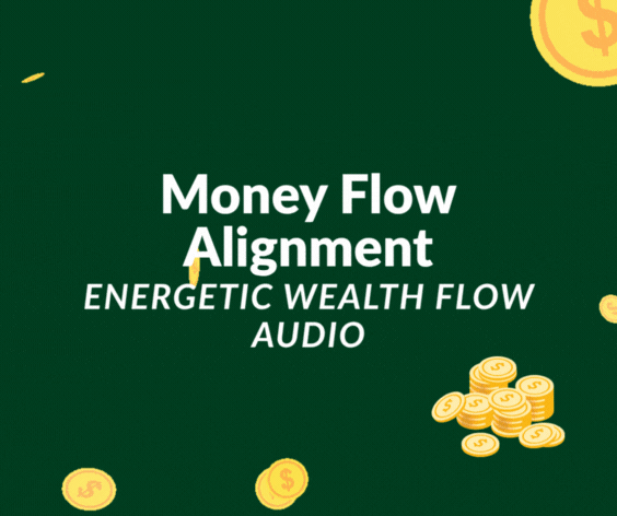 Money Flow Alignment · Energetic Wealth Flow Audio（WAV + PDF）