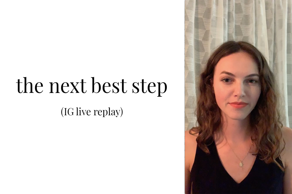 The Next Best Step IG Live Replay