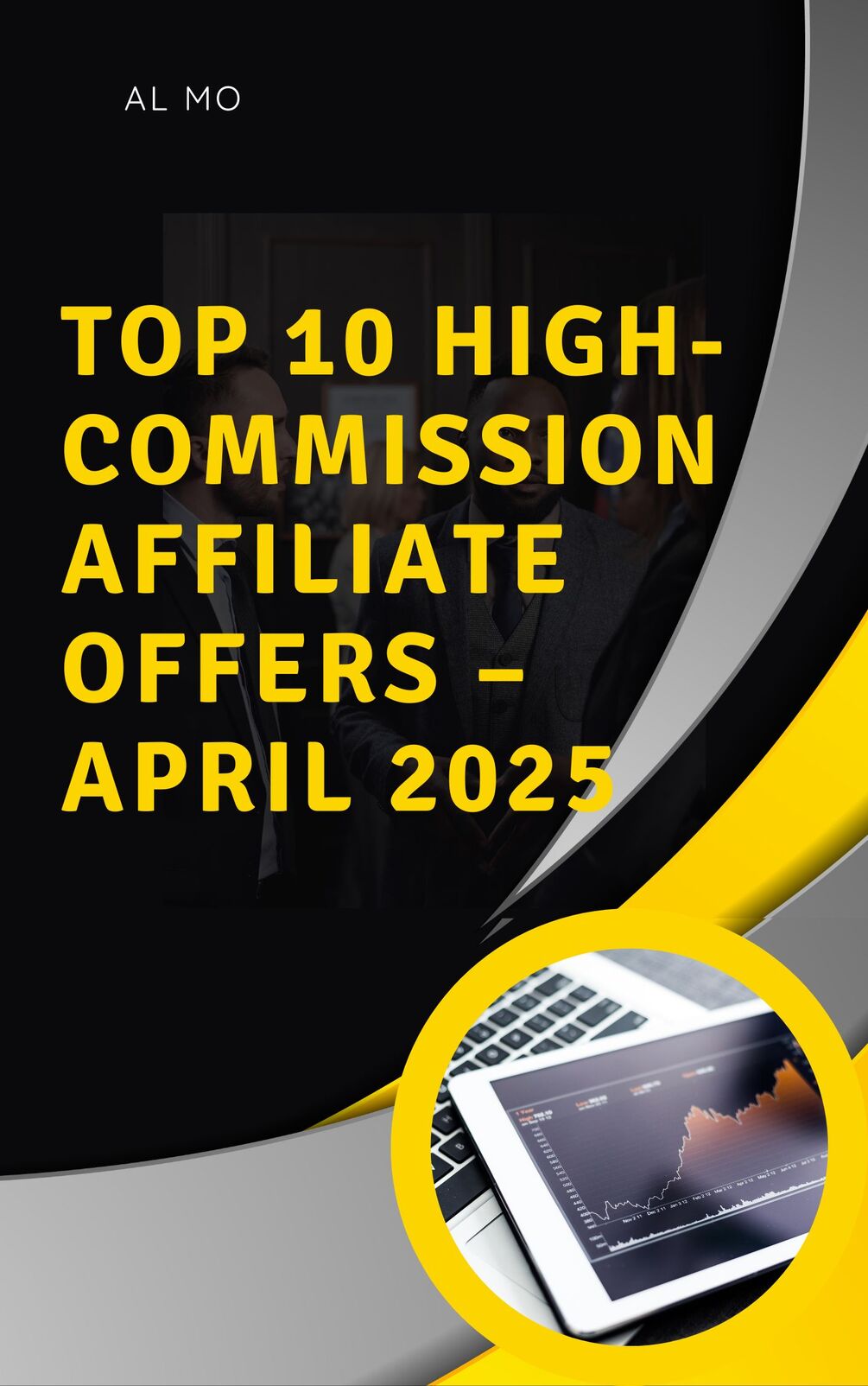 💰Top 10 High-Commission Affiliate Offers – April 2025