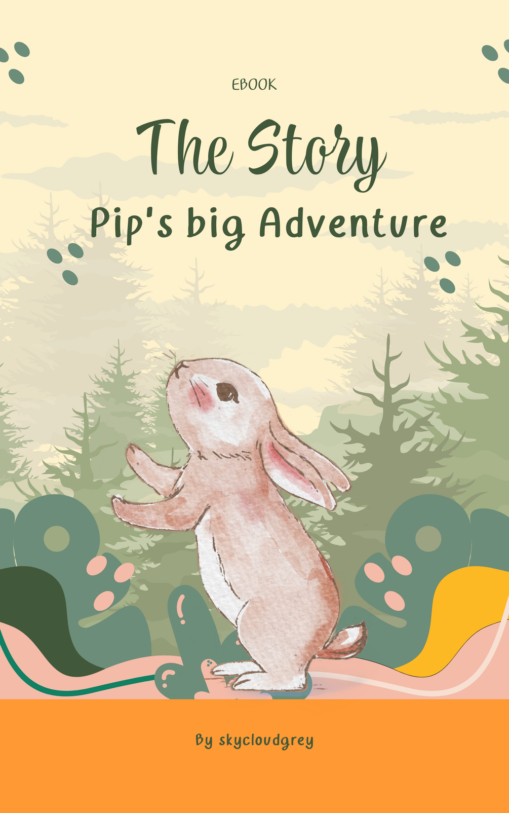 Pip’s Big Adventure: A Fun Kids’ Storybook