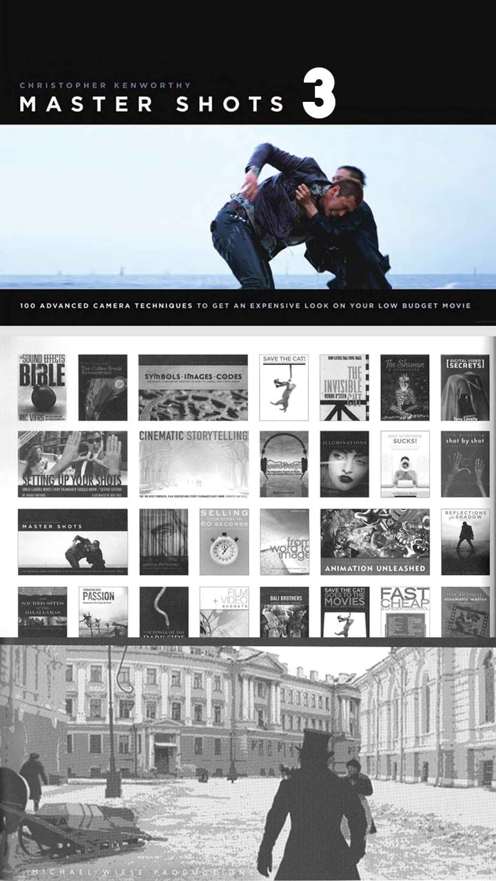 Master Shots 3: 100 Advanced Camera Techniques to Get an Expensive Look ...