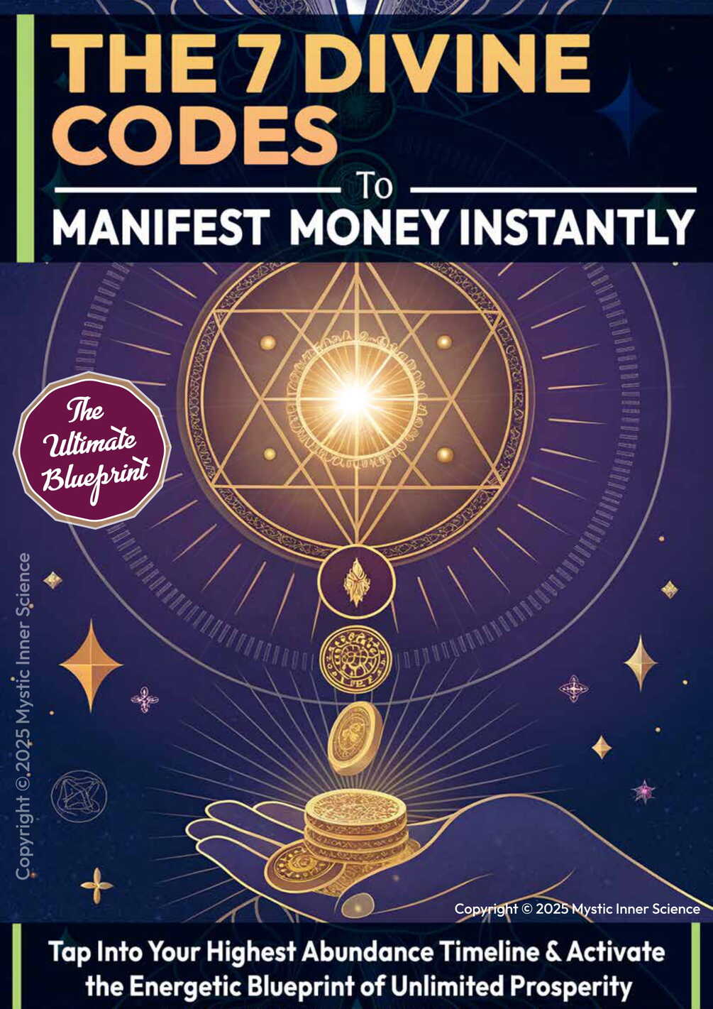The 7 Divine Codes to Manifest Money Instantly