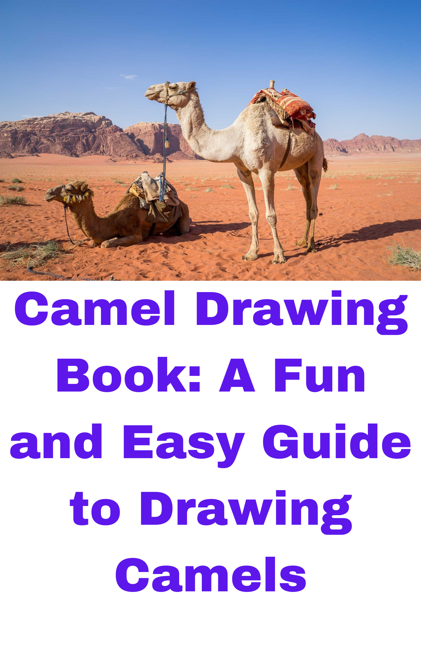 Camel Drawing Book: A Fun and Easy Guide to Drawing Camels