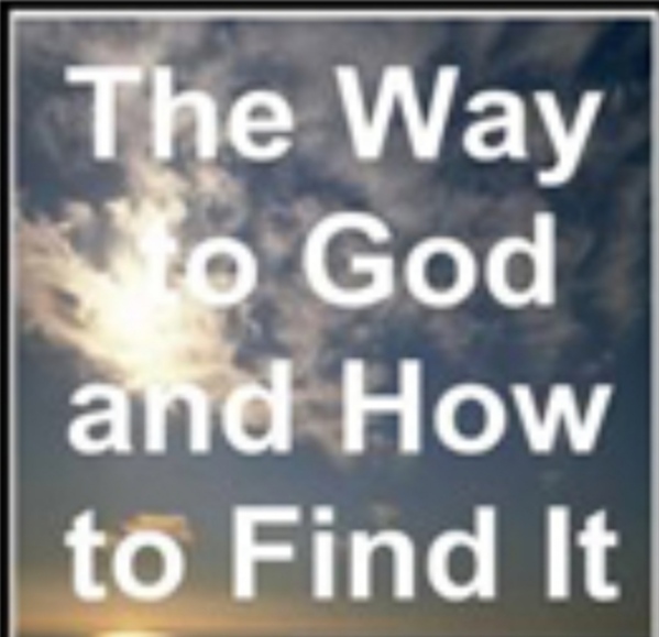 The way to God and how to find it