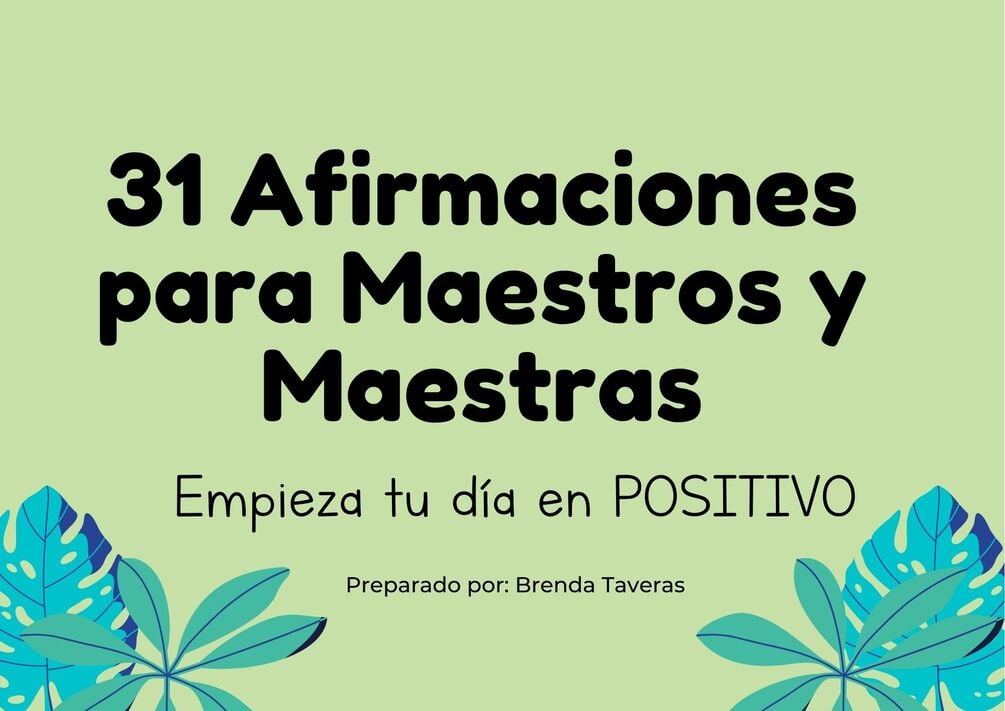 31 Afirmaciones Positivas para Maestras y Maestros