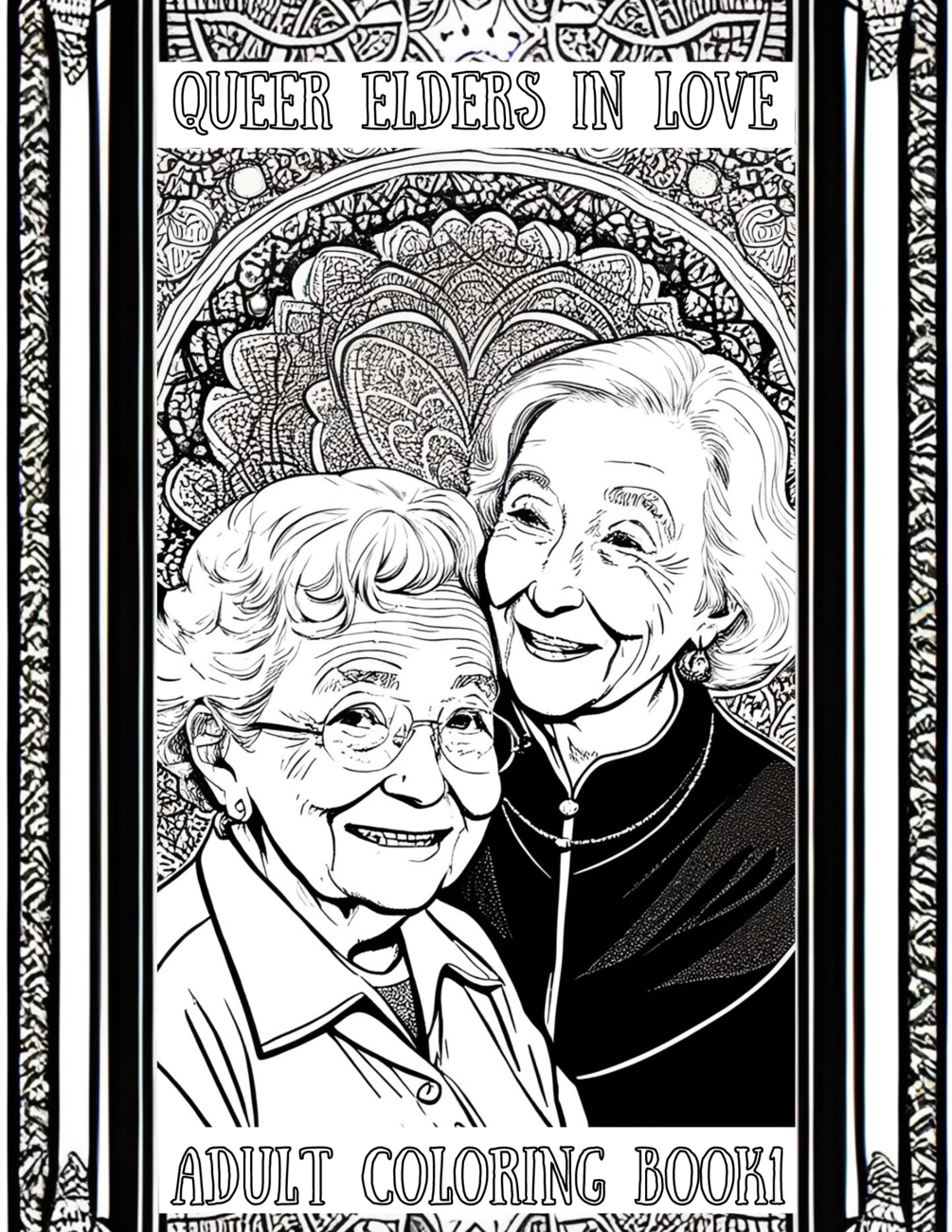 Queer Elders in Love, Downloadable Coloring Book 1