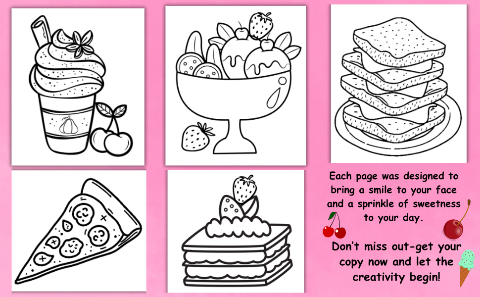Cute & Sweet Treats - Coloring Book for All Ages who love desserts. 70 ...