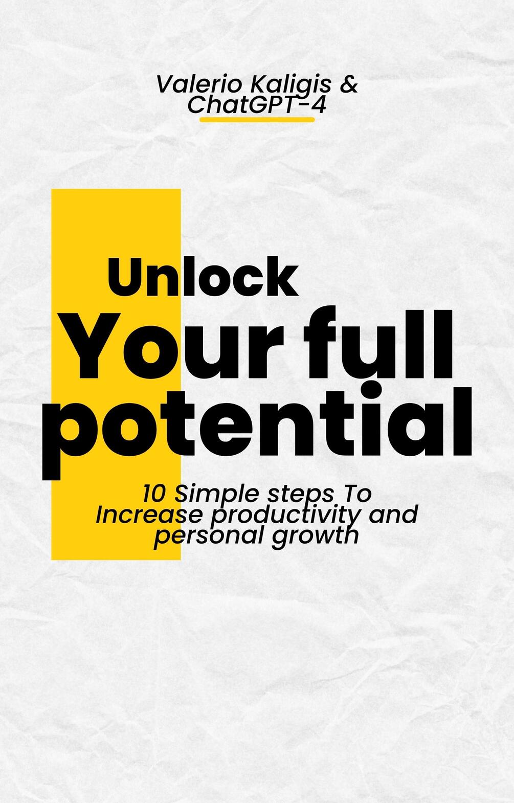 Unlock Your Full Potential: 10 Simple steps to increase productivity ...