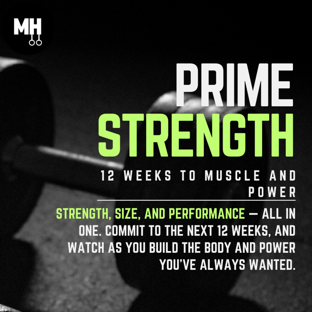 PRIME STRENGTH - 12 Weeks To Muscle And Power