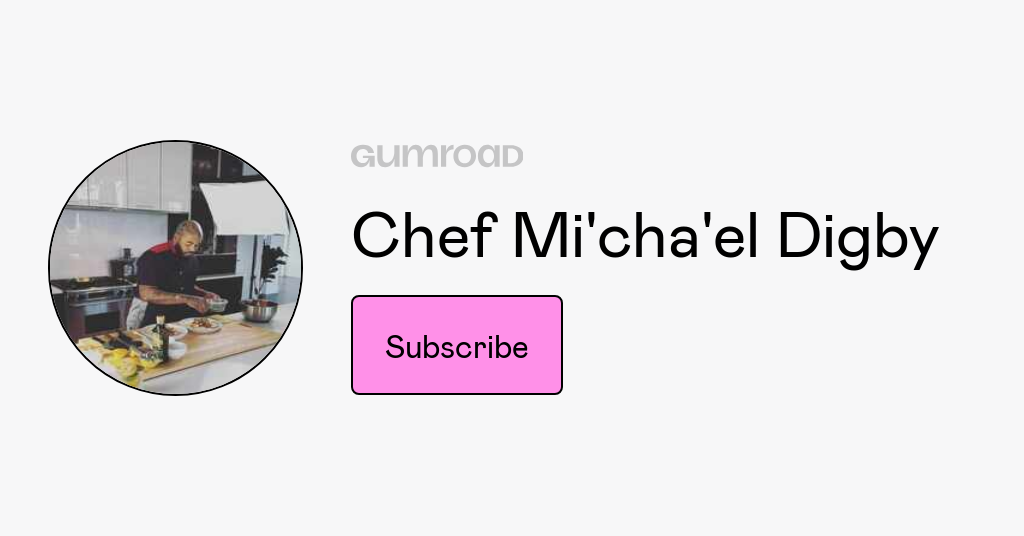 Chef Mi'cha'el Digby