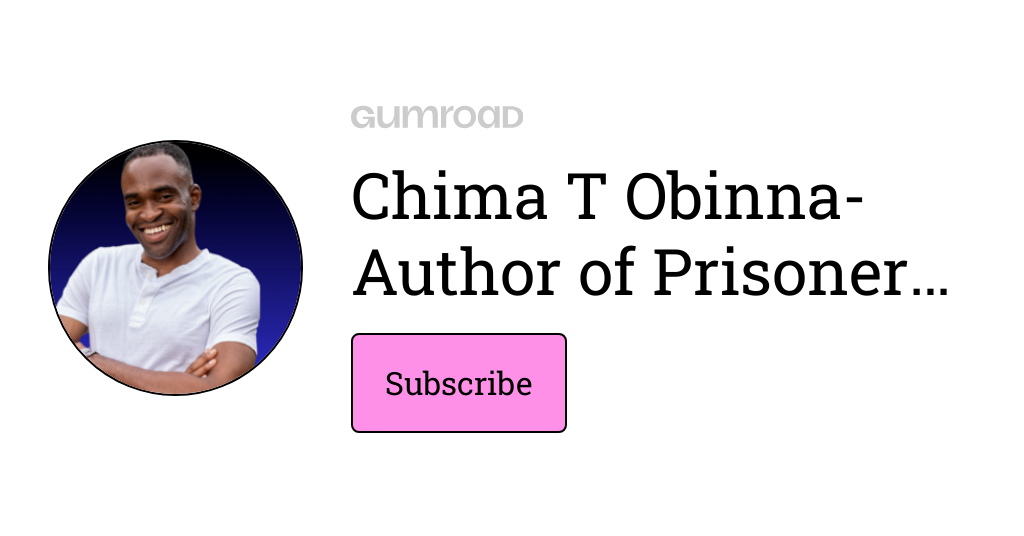 Chima T Obinna-Author of Prisoner of Consequence