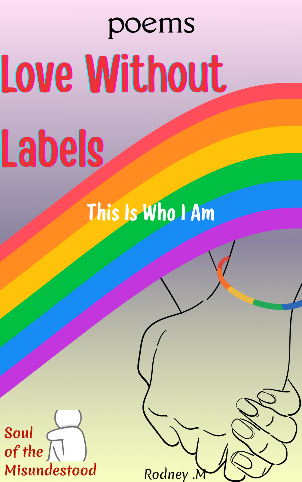 Love Without Labels: Poems