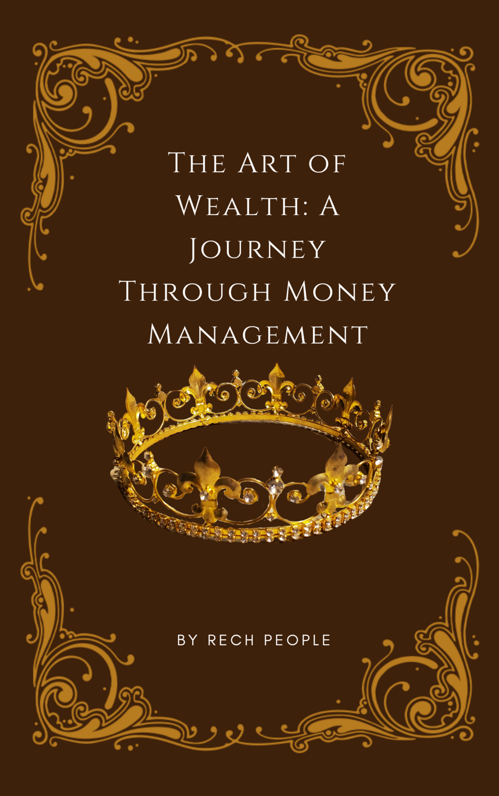 The Art of Wealth: A Journey Through Money Management