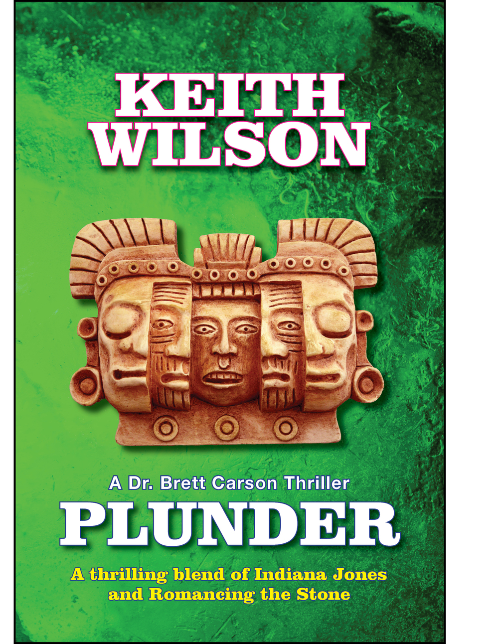 Plunder: A Brett Carson Thriller