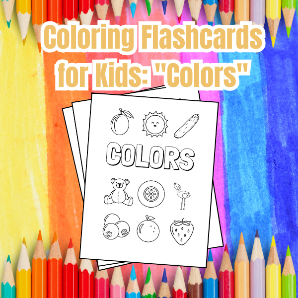 Coloring Flashcards for Kids: "Colors"