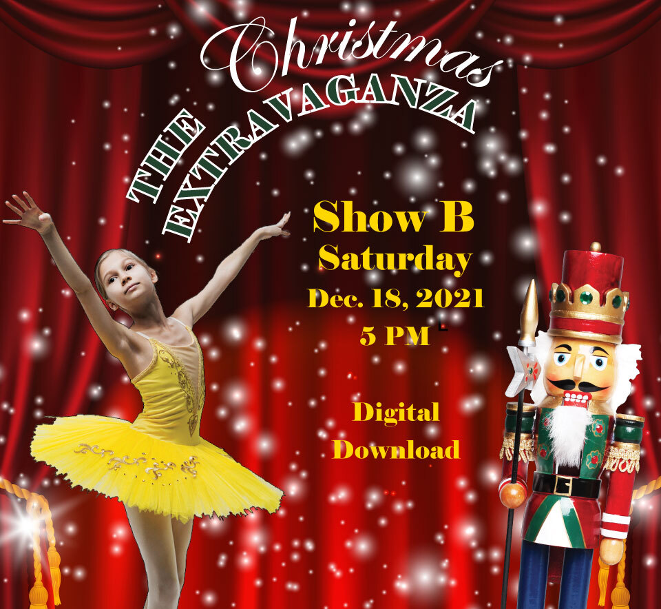 2021 Christmas Extravaganza [Digital Download] - (Show B) Saturday ...