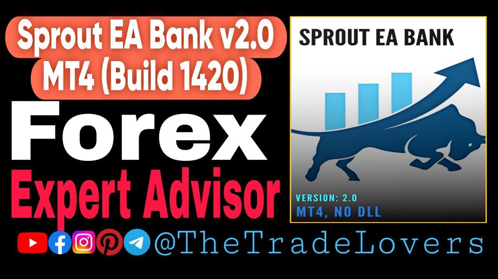 Sprout EA Bank V2.0 MT4 (Platform Build 1420) | Forex Robot | MT4 ...