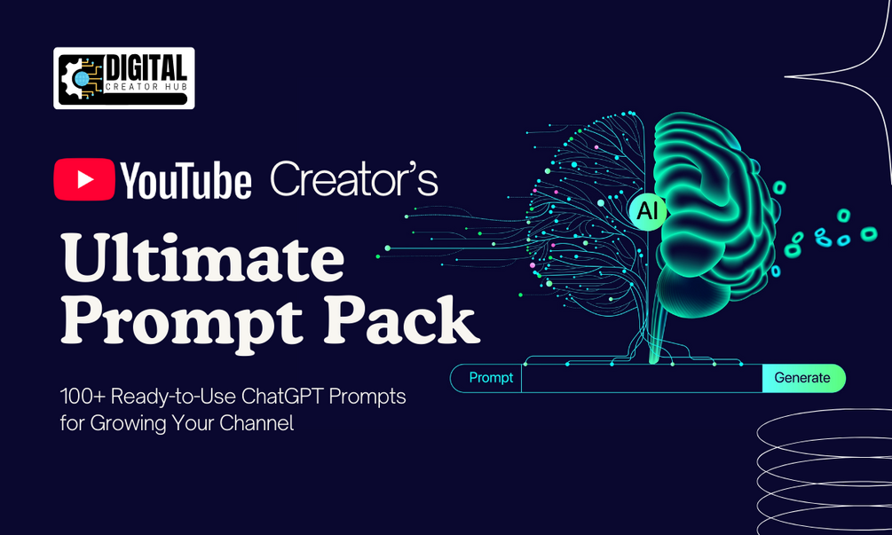 YouTube Content Creator’s Ultimate Prompt Pack: 100+ ChatGPT Prompts ...