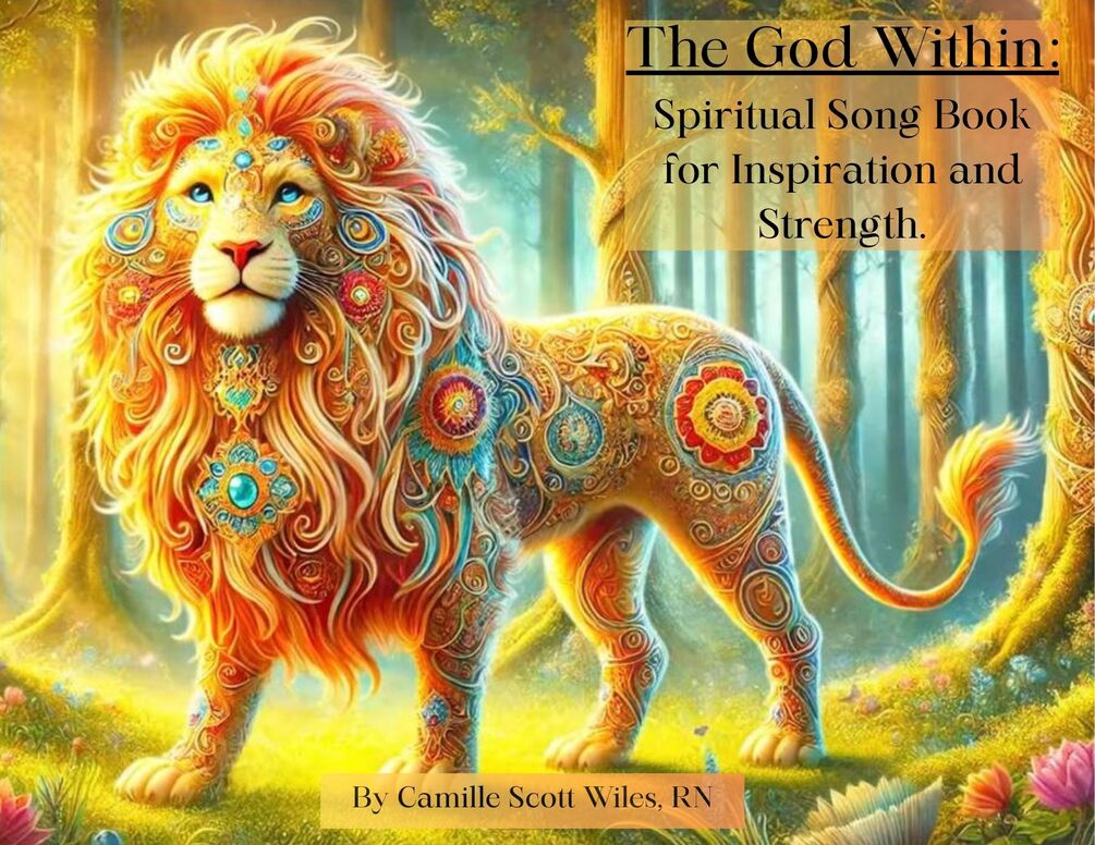 The God Within: Spiritual Song Book of Inspiration and Strength.