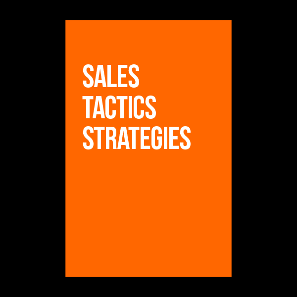 Sales Tactics & Strategies