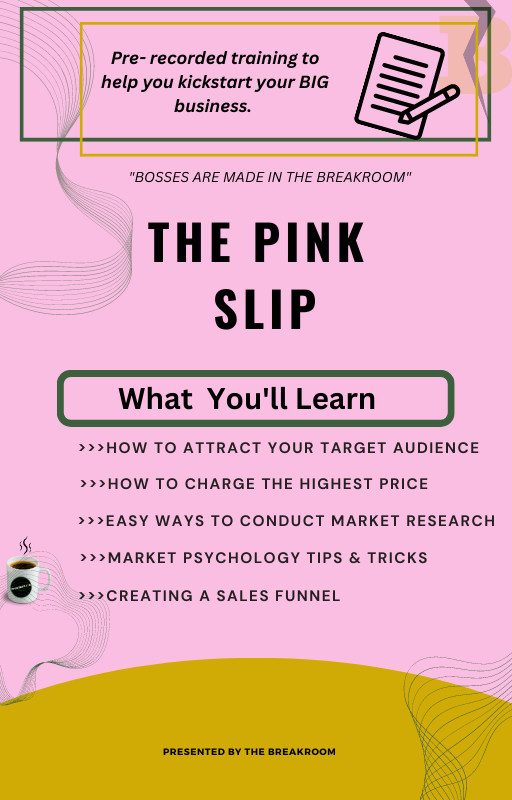 The Pink Slip