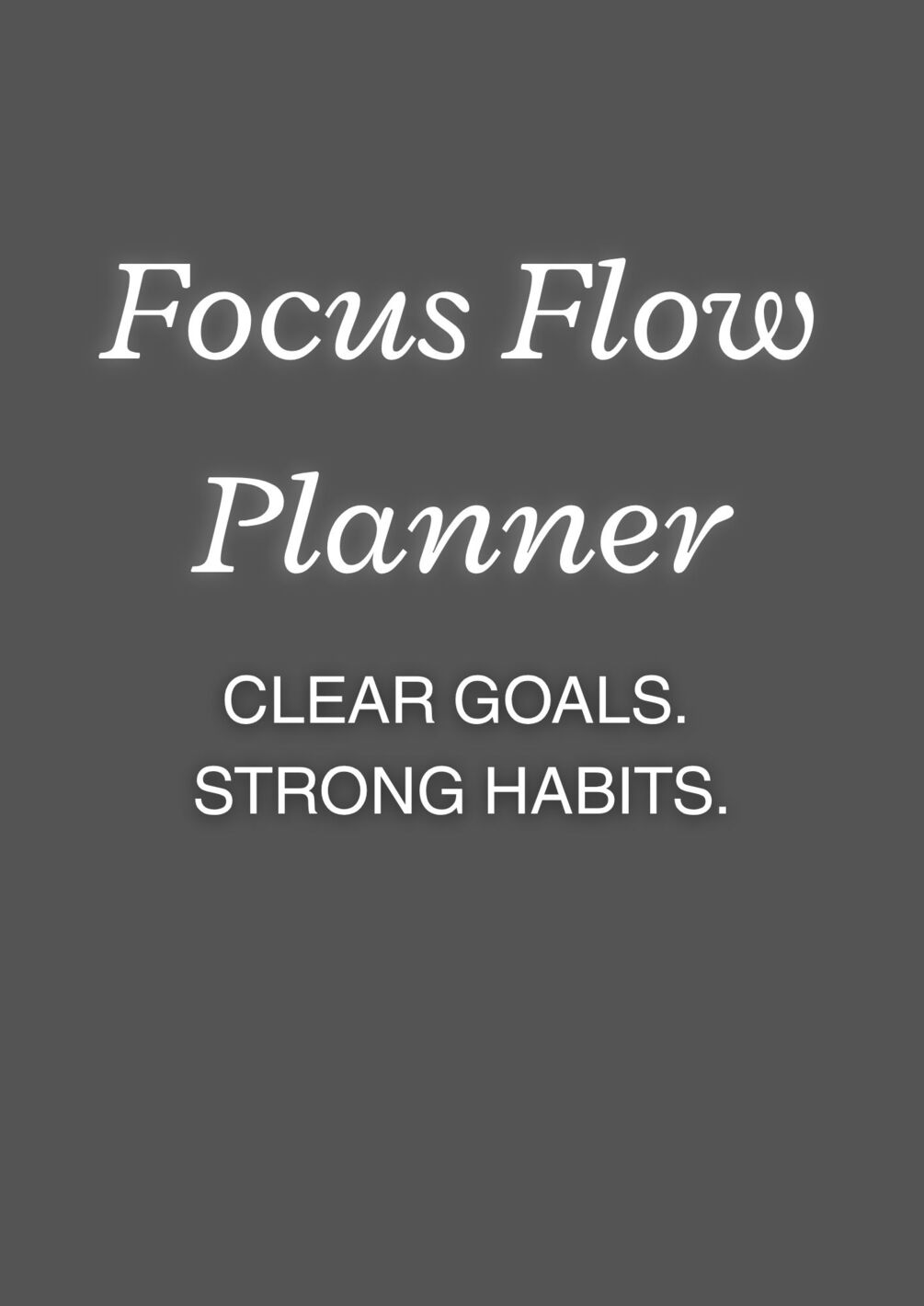Focus Flow Planner Pack