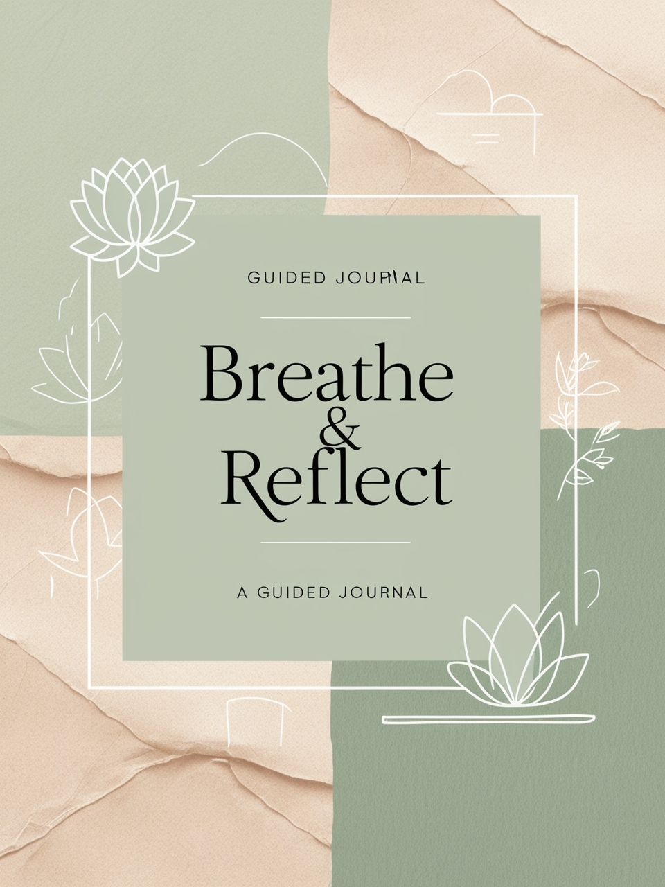 Breathe & Reflect: A 30-Day Mindfulness Journal