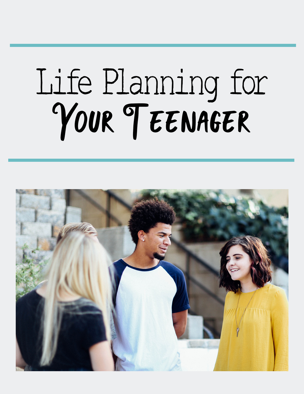 Life Planning for Your Teens