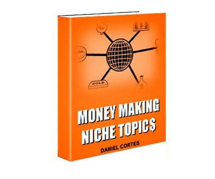 Money Making Niche Topics