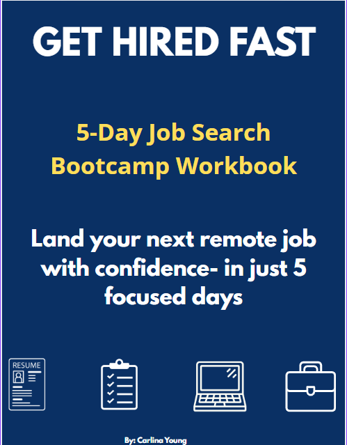 Get Hired Fast: 5-Day Job Search Bootcamp Workbook