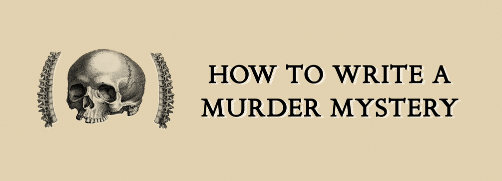 How to Write a Murder Mystery Party