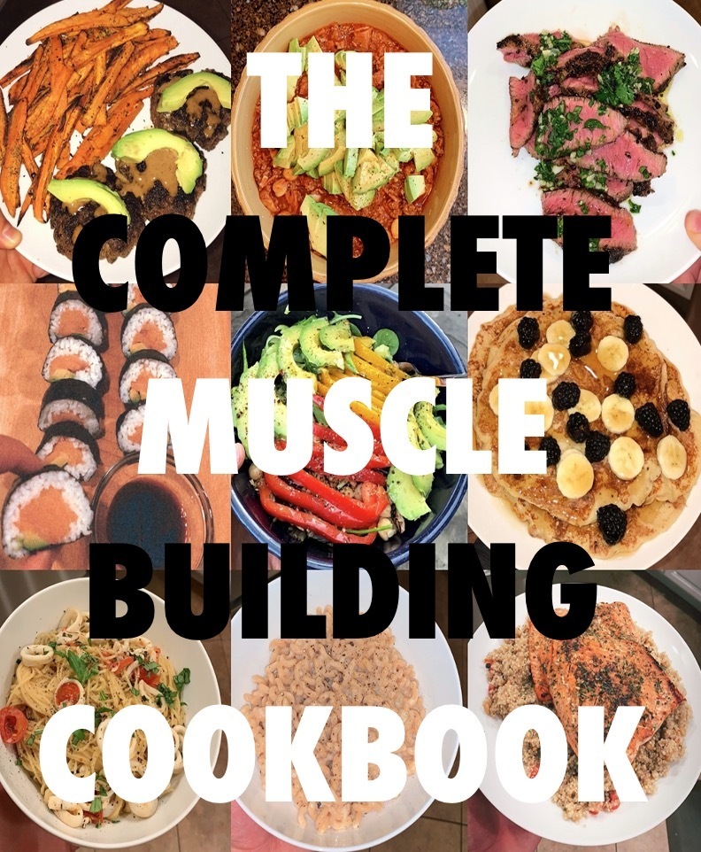 The Complete Muscle Building Cookbook