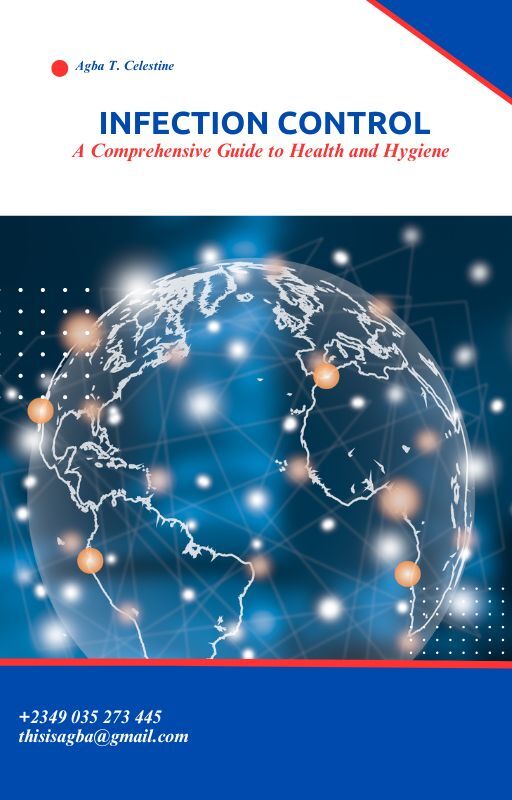 Infection Control: A Comprehensive Guide to Health and Hygiene