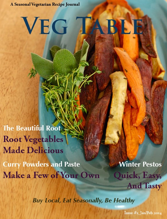 Veg Table Recipe Journal, January/February 2014, Issue #1