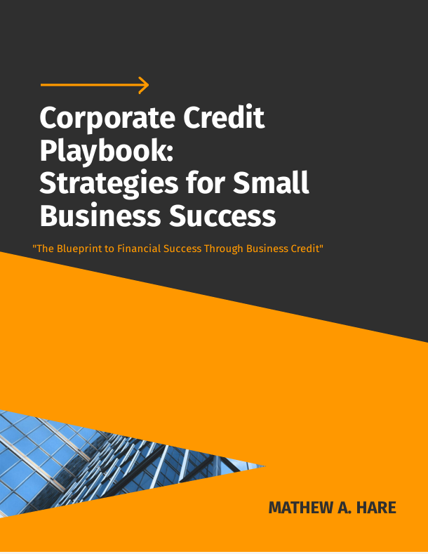 Corporate Credit Playbook: Strategies for Small Business Success