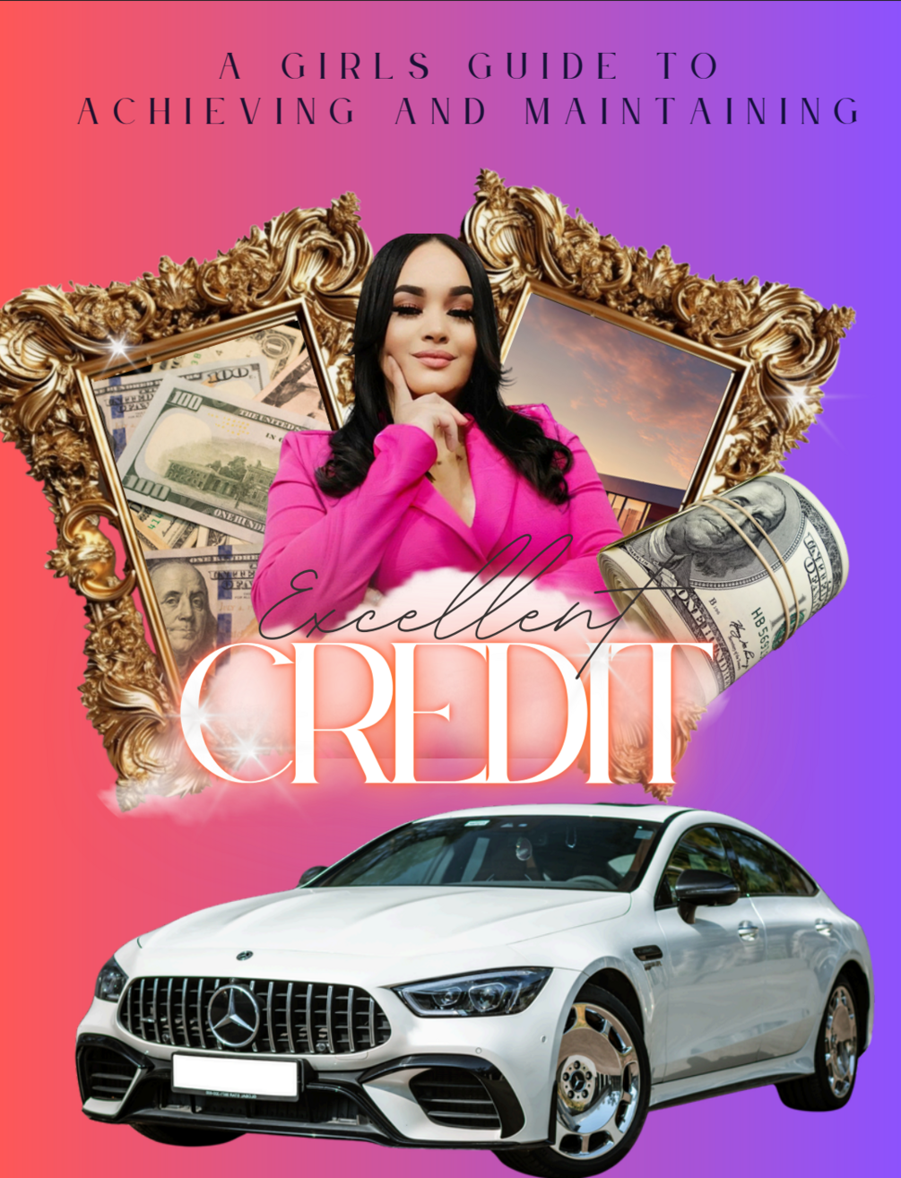 Credit Queen: The Modern Girl’s Guide to Building Excellent Credit