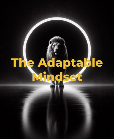The Adaptable Mindset