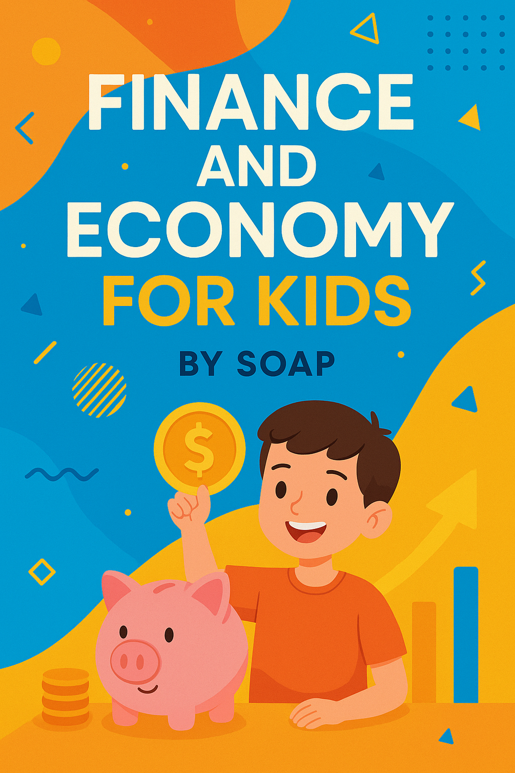 Finance and economy for kids by SOAP