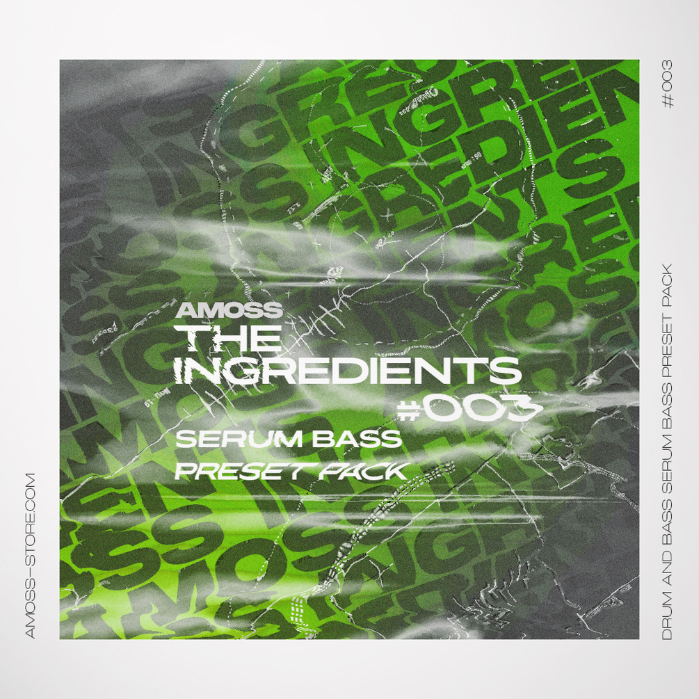 The Ingredients #003 / Serum Bass Preset Pack