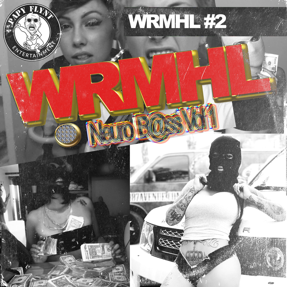 WRMHL #2 - Neuro Bass Vol 1