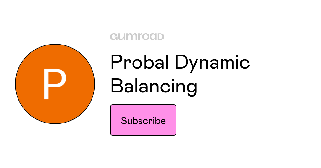 Probal Dynamic Balancing
