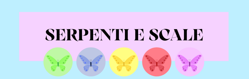 SERPENTI E SCALE