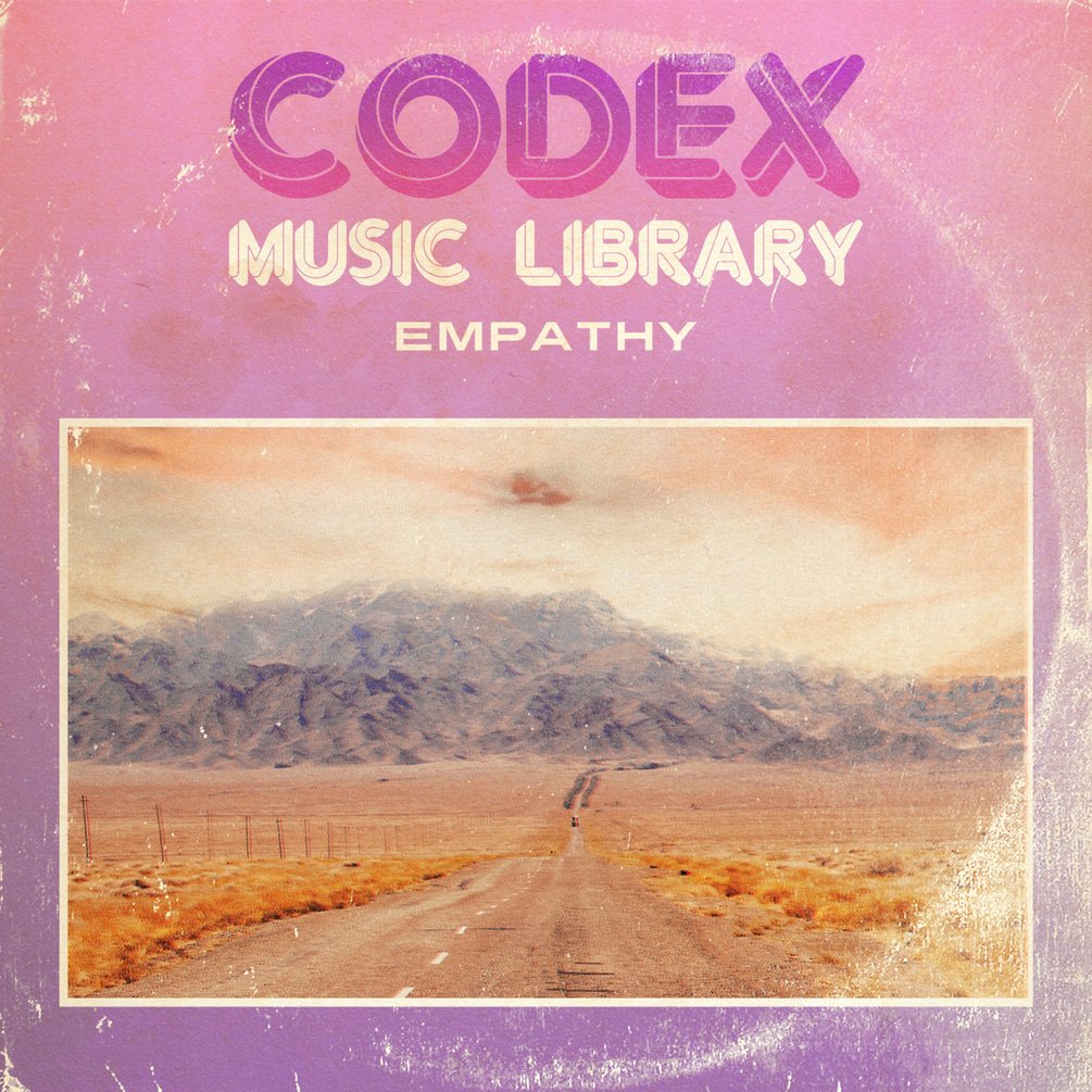 004 Codex Music Library: Empathy