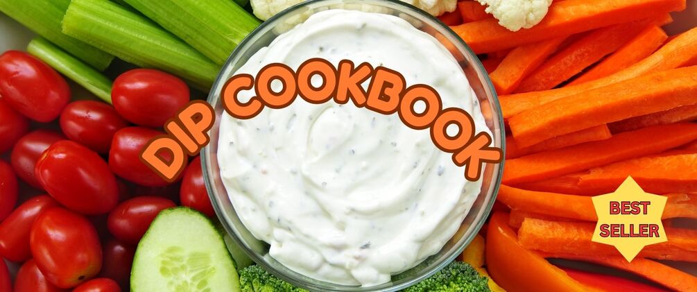 THE DIP COOKBOOK