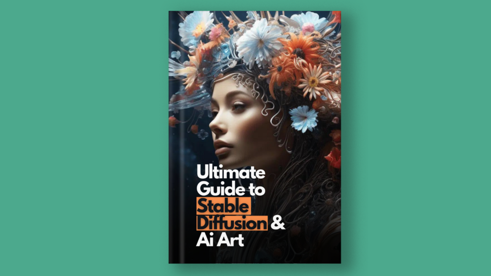 Ultimate Guide to Ai Art with Stable Diffusion