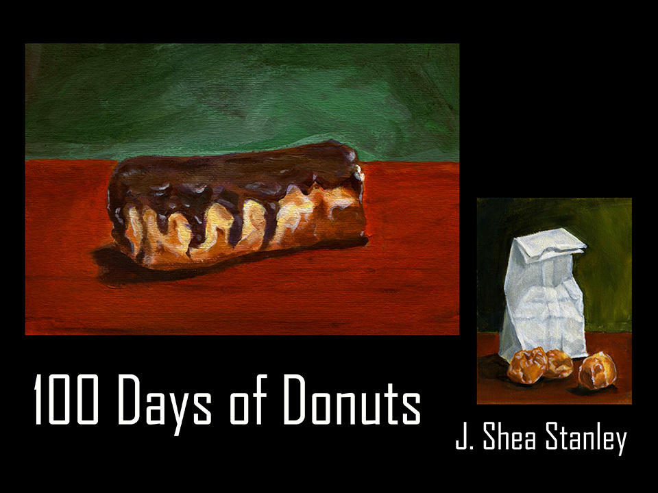 100 Days of Donuts by J. Shea Stanley