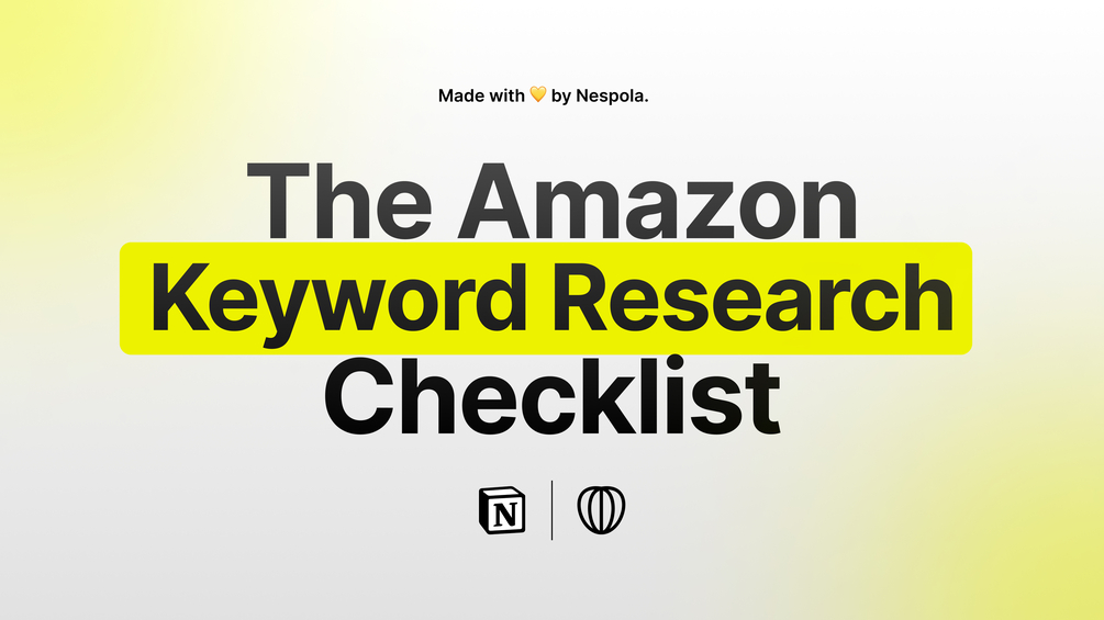 The Amazon Keyword Research Checklist by nespola.io