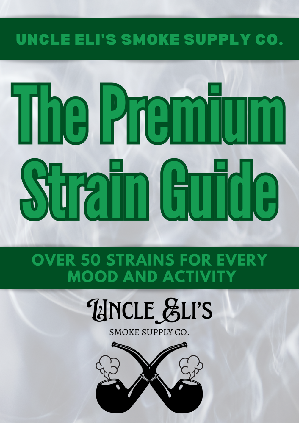 The Premium Strain Guide