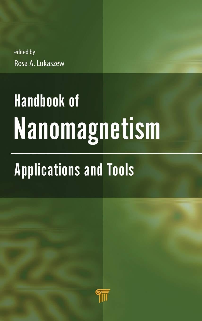 Handbook of Nanomagnetism: Applications and Tools